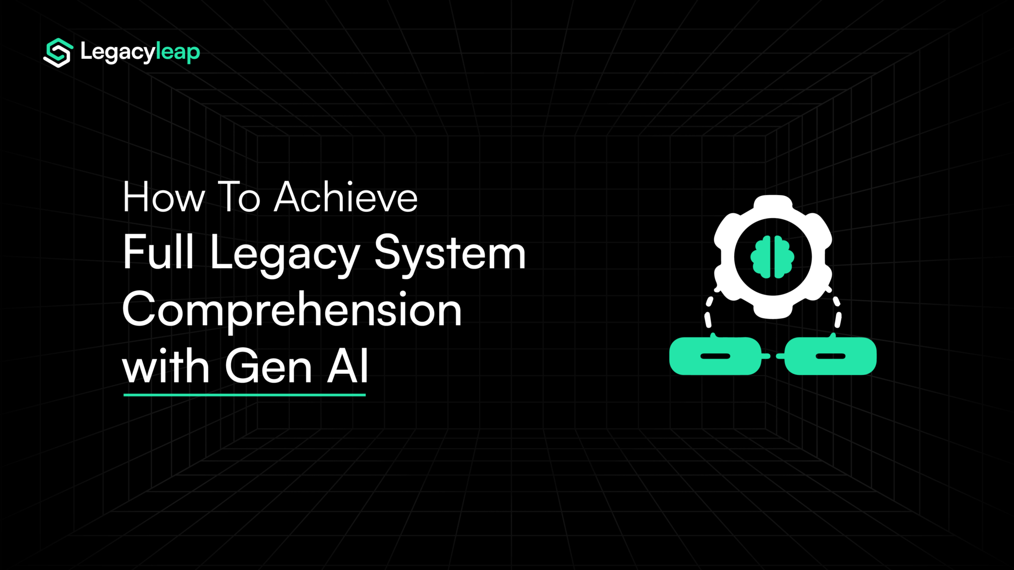 Gen AI for Legacy System Comprehension | Legacyleap